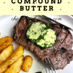 Parsley Garlic Butter with 4 Variations | Chez Le Rêve Français